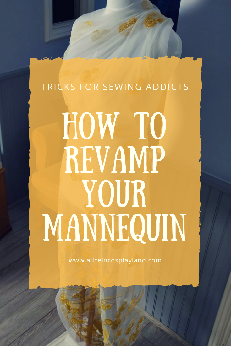How I revamped my mannequin - Alice in Cosplayland