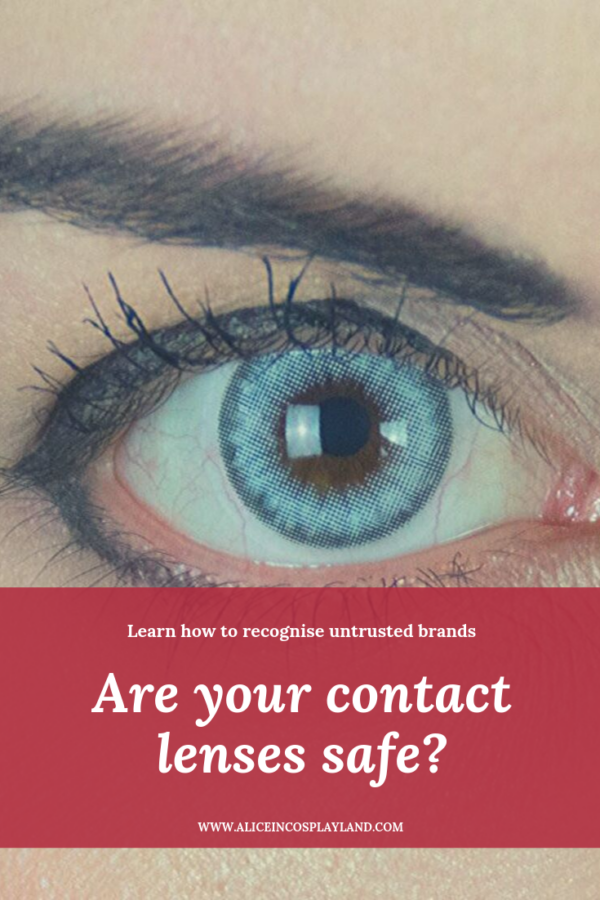 How do I know if my contact lenses are safe? - Alice in Cosplayland